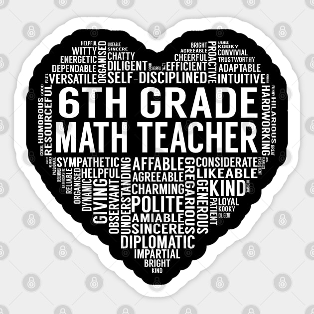 6th Grade Math Teacher Heart - 6th Grade Math Teacher - Sticker | TeePublic