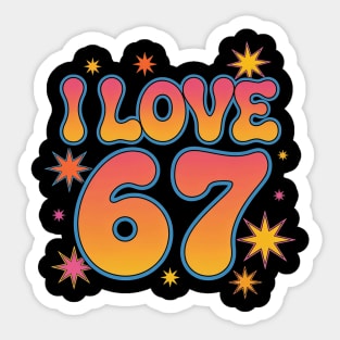 67 Meme I Love Six Seven Stickers for Sale | TeePublic