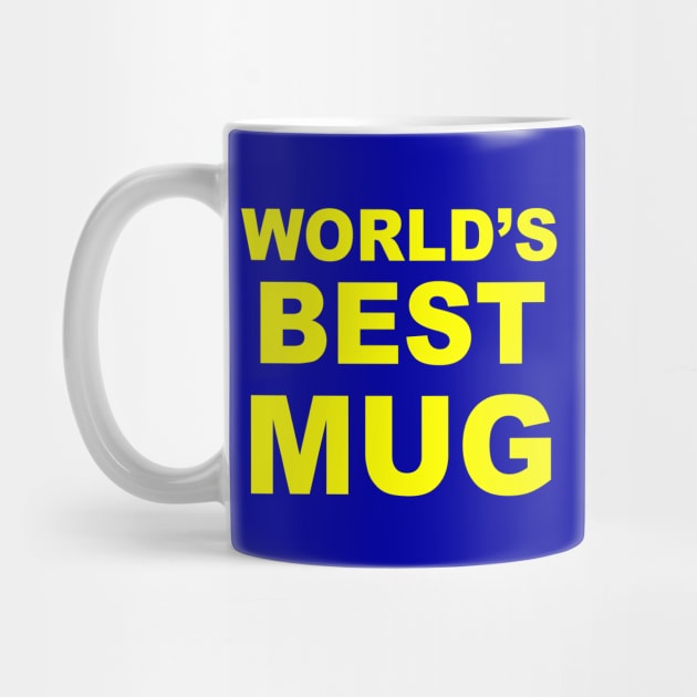 World's Best Mug - Blue Edition - Worlds Best - Mug | TeePublic