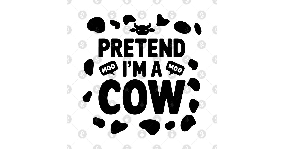 Funny Cow Costume with Moo Speech Bubbles - Pretend Cow Humor - T-Shirt ...