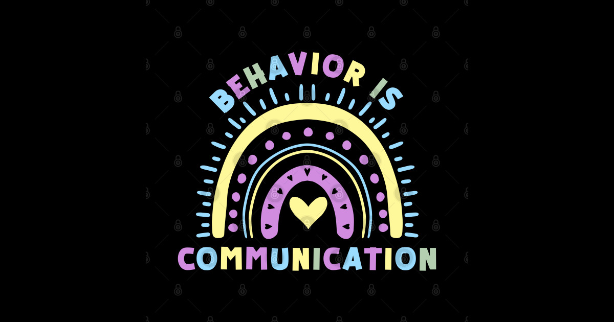 Behavior Is Communication - Behavior Is Communication - Sticker | TeePublic