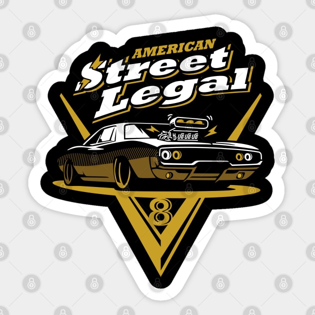 Street legal American muscle - Muscle Car - Sticker | TeePublic