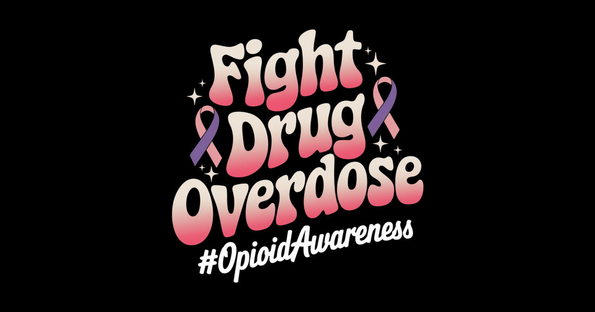 Fight Drug Overdose Purple Ribbon Opioid Overdose Awareness - Overdose ...