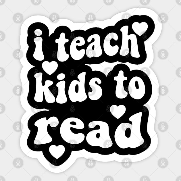 i teach kids to read Teacher Life Love Heart - Teacher - Sticker ...