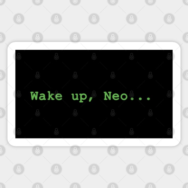 The Matrix - Wake up Neo - The Matrix - Sticker | TeePublic
