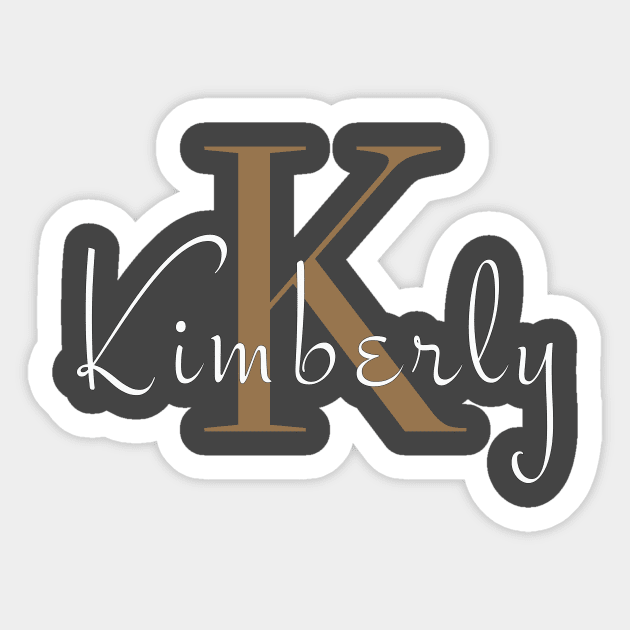 I am Kimberly - Kimberly - Sticker | TeePublic