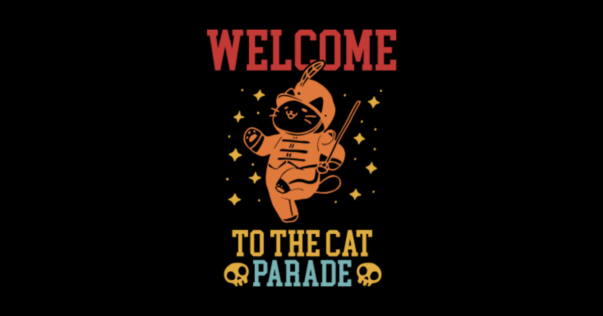 Welcome to the Cat Parade Funny Cat Lovers - Cat Parade - Sticker ...
