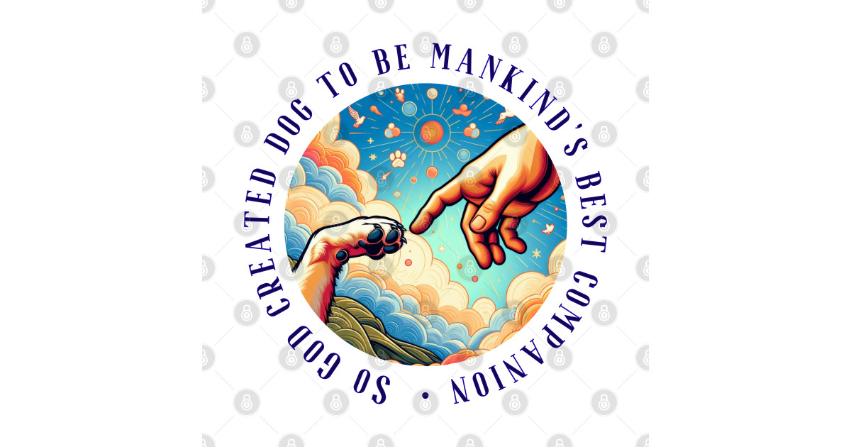 And God created dog - Dog Lover - T-Shirt | TeePublic