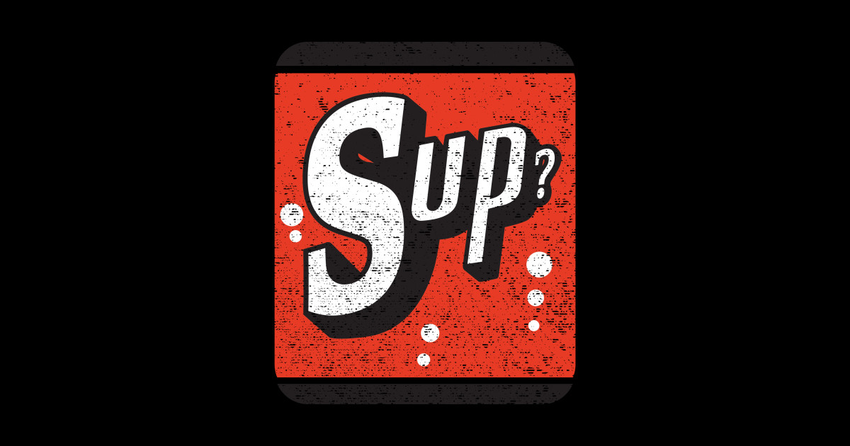 Sup? - Vintage Soda Pop - Sticker | TeePublic