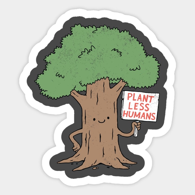 Plant More Rude Trees - Environment - Sticker | TeePublic