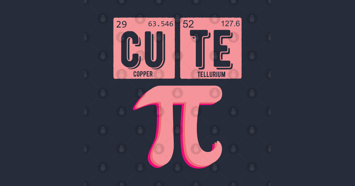 Cute Pie Pi Day Cutie Math Periodic Table Pink math teacher - Pi Day ...