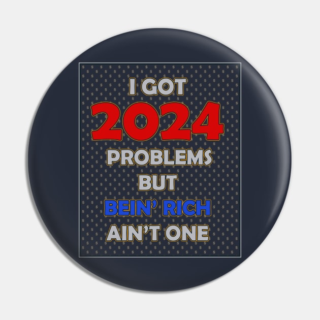 2024 Problems - 2024 - Pin | TeePublic
