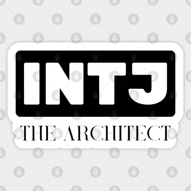 INTJ the Architect Personality MBTI - Intj - Sticker | TeePublic