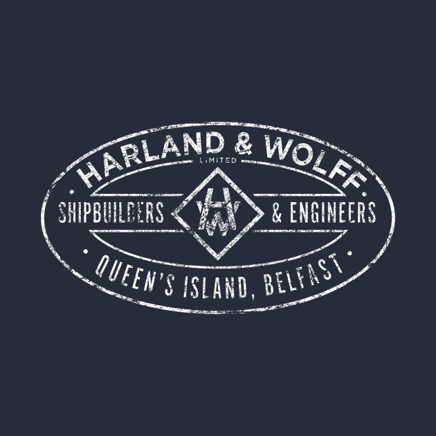 Harland & Wolff - Titanic - T-Shirt | TeePublic