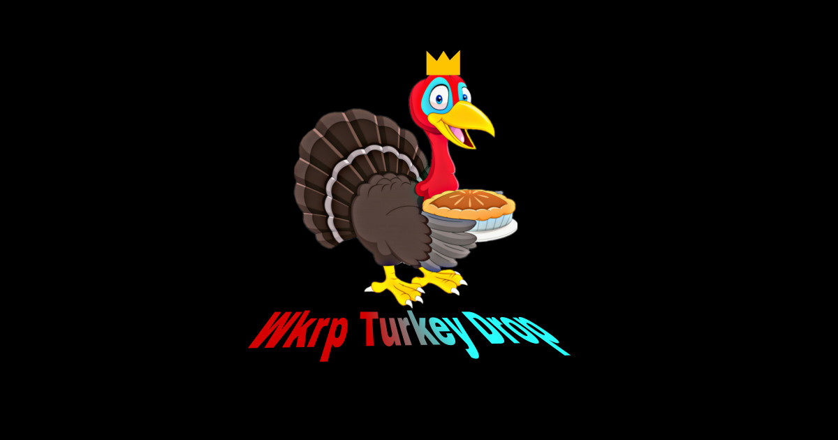 Wkrp Turkey Drop - Wkrp Turkey Drop - Posters and Art Prints | TeePublic