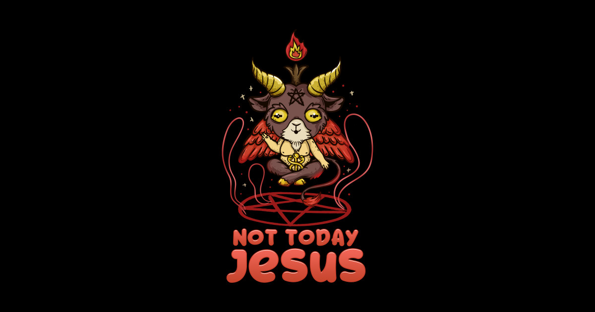 Not Today Jesus T-Shirt Anime Kawaii Baphomet - Baphomet - Sticker ...