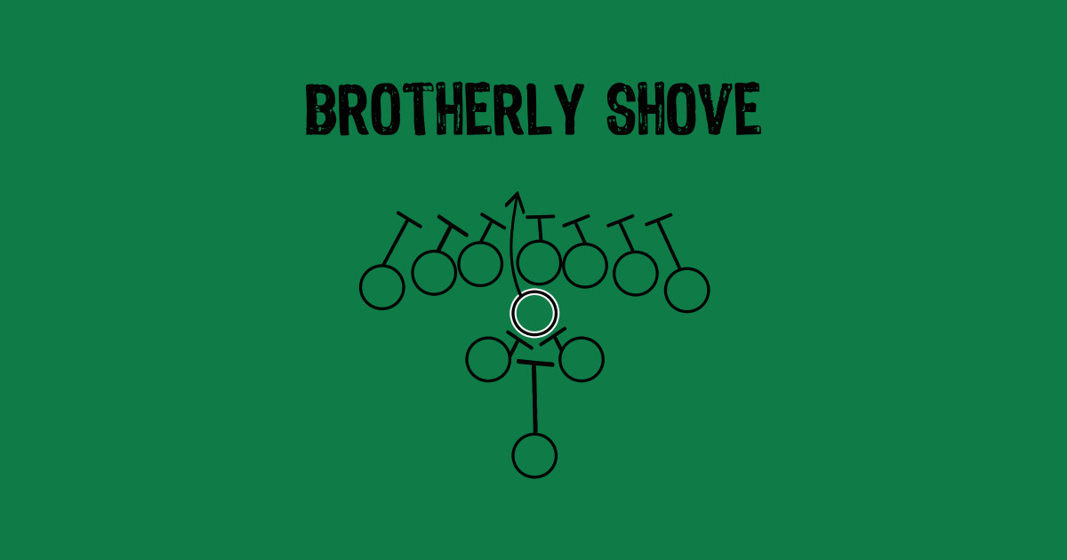 Brotherly Shove - Philadelphia Eagles - T-Shirt | TeePublic