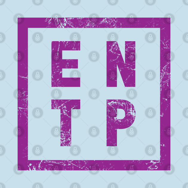 ENTP Extrovert Personality Type - Entp - T-Shirt Designed & Sold By ...