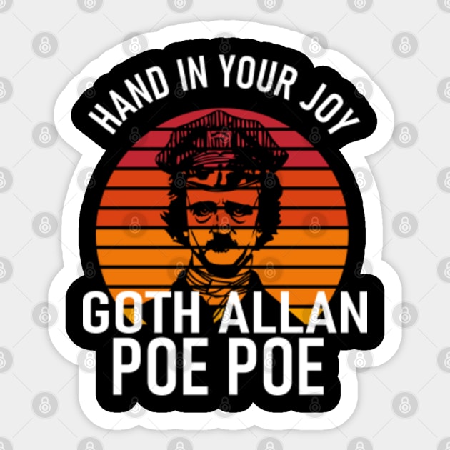 Goth Edgar Allan Poe Poe - Edgar Allan Poe - Sticker | TeePublic