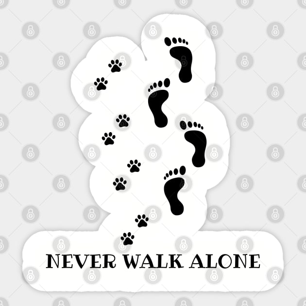 Never Walk Alone - Never Walk Alone - Sticker | TeePublic