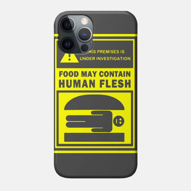 Human Flesh Burgers - Bobs Burgers - Phone Case | TeePublic