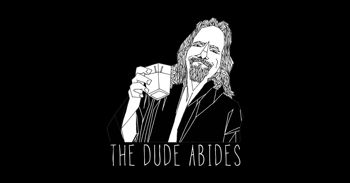 The Dude Abides - Lebowski - Sticker | TeePublic
