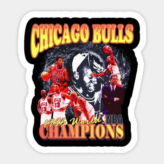 1996 Chicago Bulls - Chicago Bulls - Sticker | TeePublic
