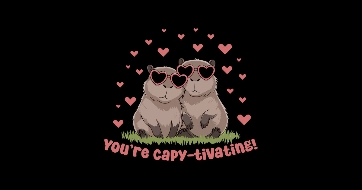 Two cute valentines day capybaras - You’re Capy-tivating! - Vanentines ...
