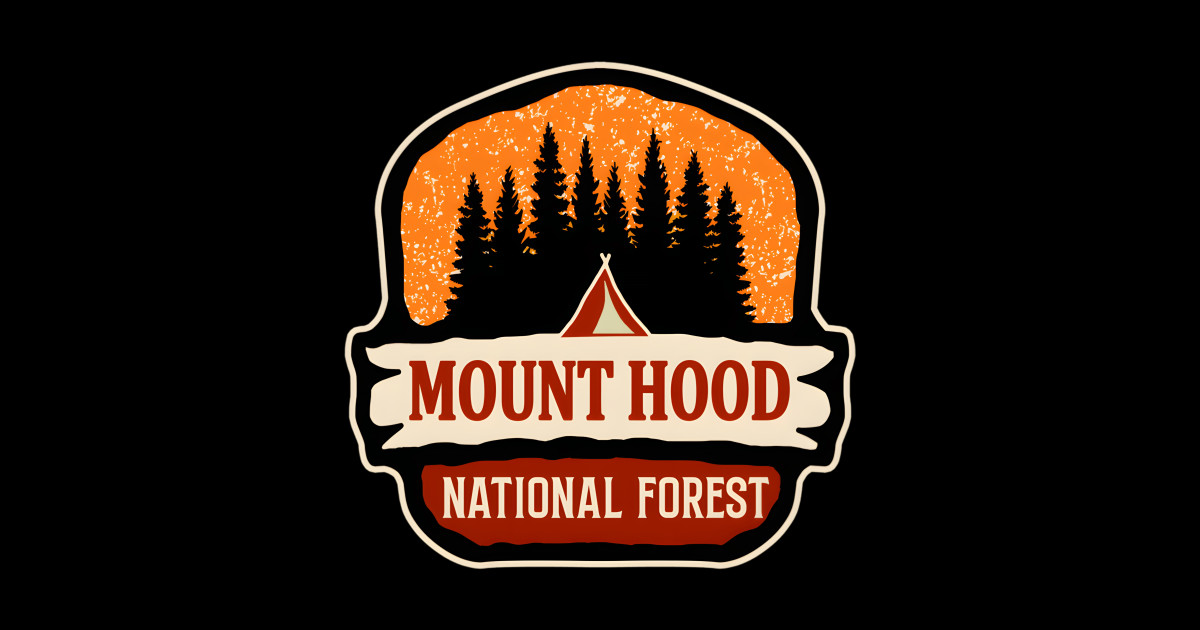 Mount Hood National Forest - Mount Hood - Sticker | TeePublic