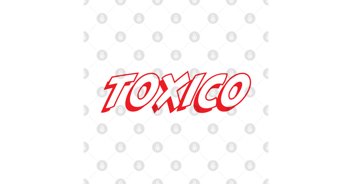 toxico - Toxico - Sticker | TeePublic