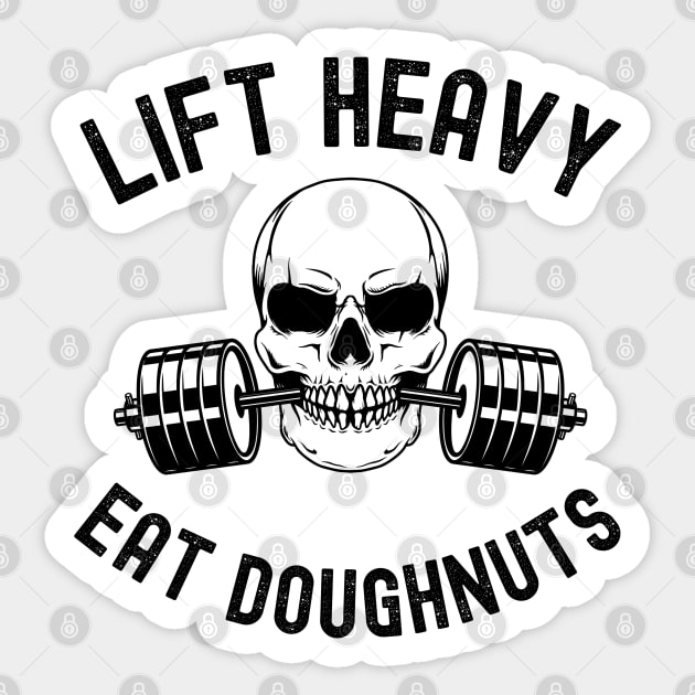 Lift heavy Eat Doughnuts Weightlifter gym skeleton humor - Lift ...