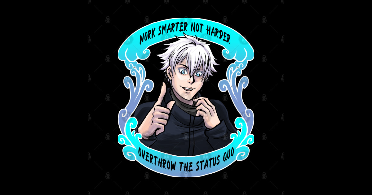 Gojo Satoru words of wisdom - Jutsu Kaisen - Posters and Art Prints ...
