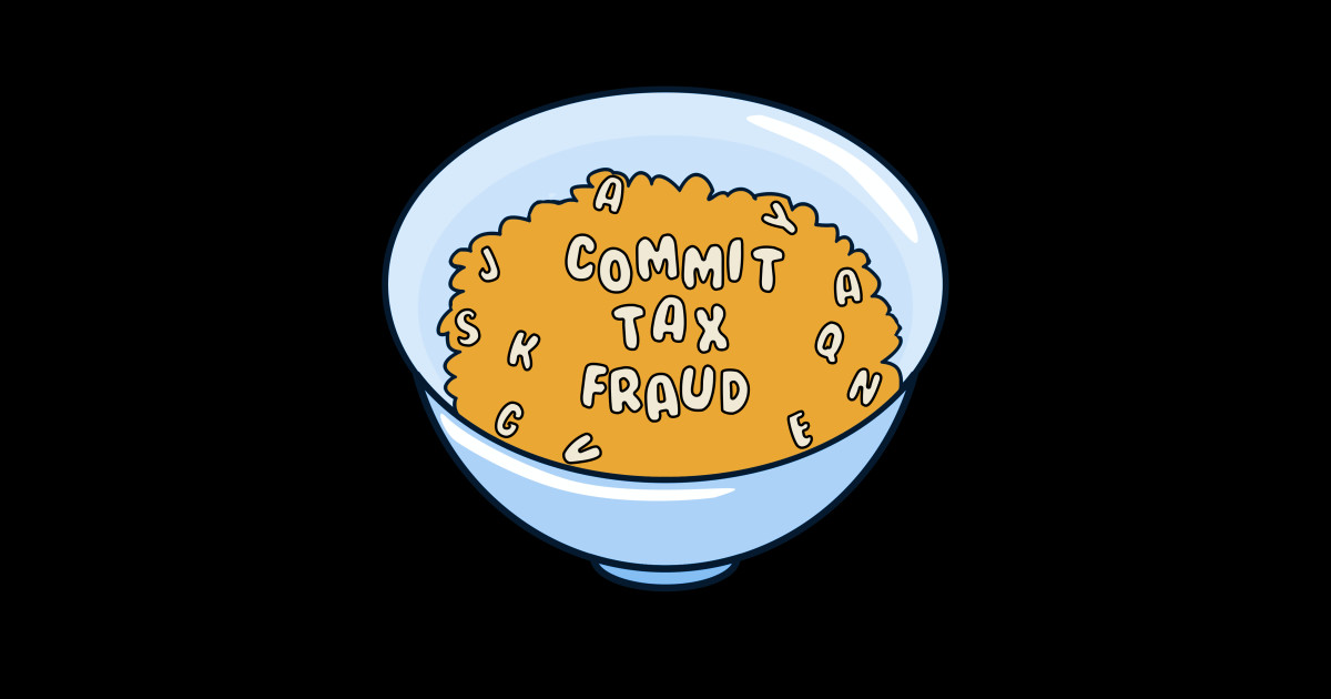 Commit Tax Fraud Alphabet Spaghetti Meme Commit Tax Fraud Sticker
