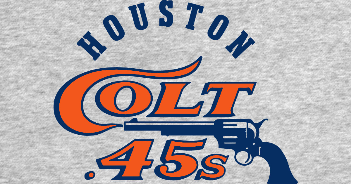 Houston Colt .45s Defunct Sports Logo Fan Art Tribute - Colt 45 - T ...