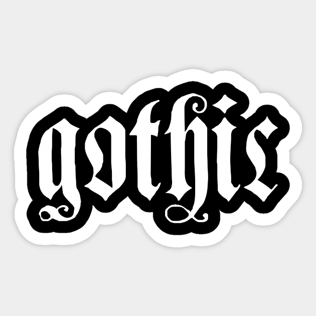 gothic typography logo - Gothic - Sticker | TeePublic