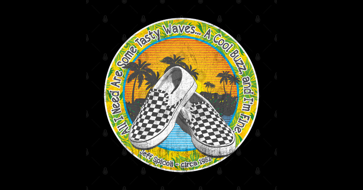 Tasty Waves A Cool Buzz - Jeff Spicoli - Sticker | TeePublic