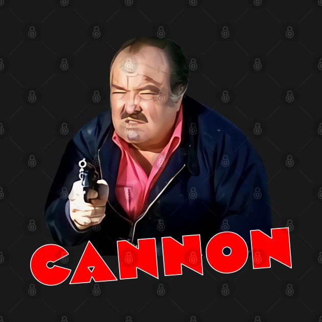 Cannon - Frank Cannon - Gun - 70s Cop Show - Classic Tv Shows - T-Shirt ...