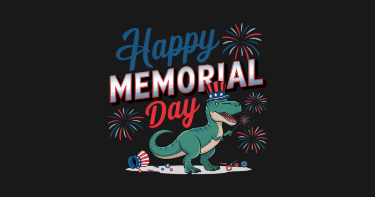 Happy Memorial Day T Rex Dinosaur Lover USA Flag 4th Of July - Happy ...