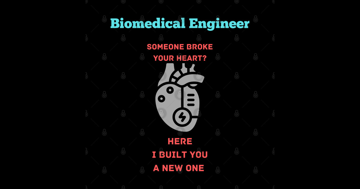 Biomedical Engineer: Built Heart - Engineering Funny - Sticker | TeePublic