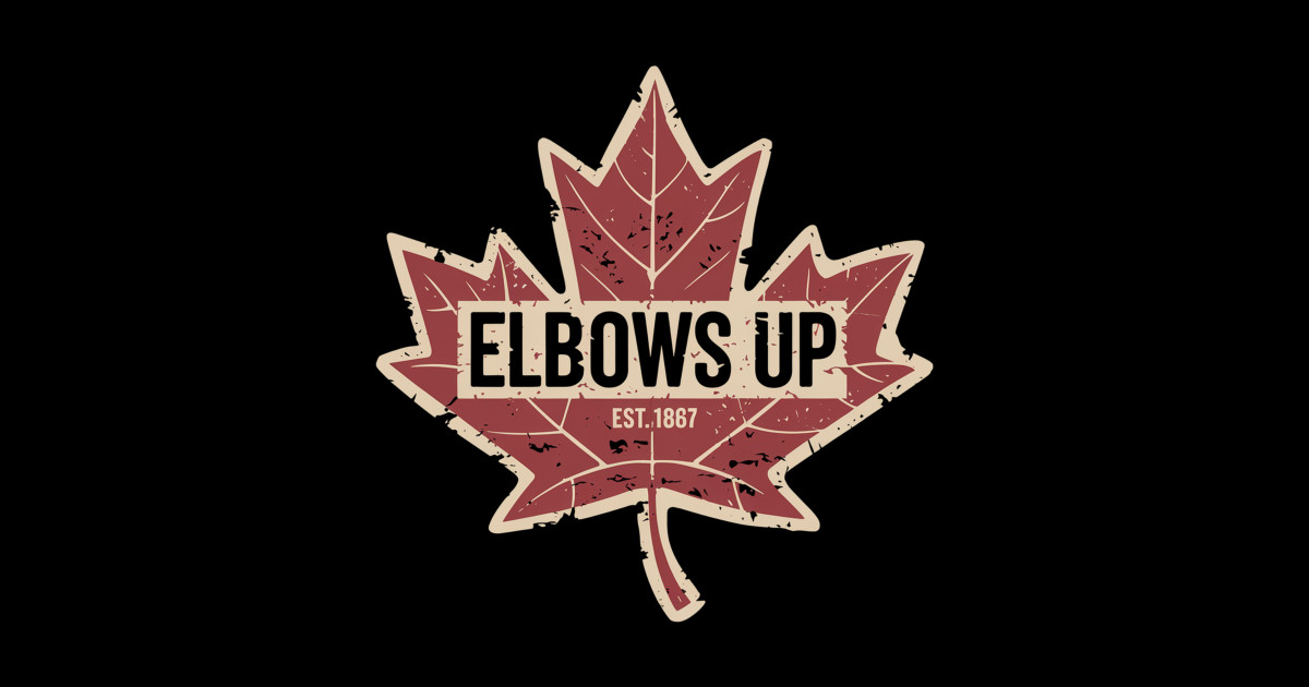 Elbows Up Canada 1867 Freedom - Elbows Up - Sticker | TeePublic