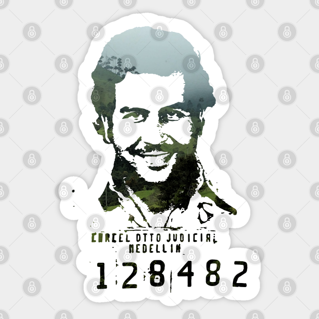 Narcos Fan Design - Pablo Escobar - Pablo Escobar - Sticker | TeePublic