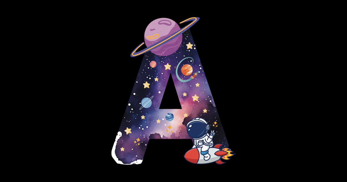 Galaxy Letter A – Space Alphabet - Alphabet Letters - Sticker | TeePublic