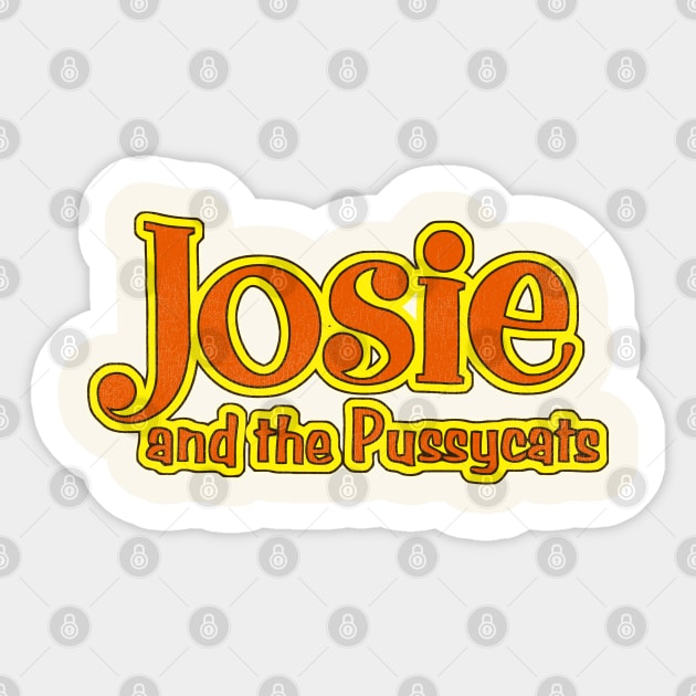 Josie and the Pussycats - Josie And The Pussycats - Sticker | TeePublic