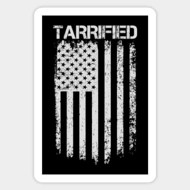 Tarrified - America Flag - Tarrified - Sticker | TeePublic