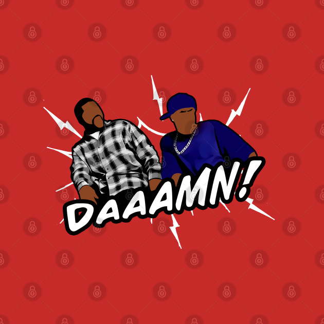 Friday - Friday Damn - T-Shirt | TeePublic