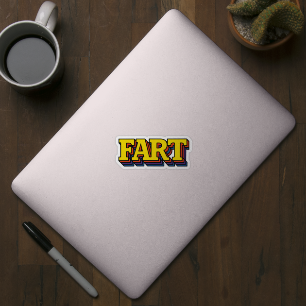 Fart - Retro Style Design - Fart - Sticker | TeePublic