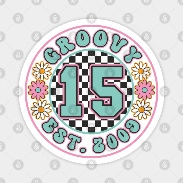 15th Birthday Groovy est. 2009 Retro Vintage Girls - 15th Birthday ...