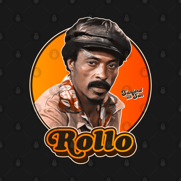 Rollo - Sanford And Son - T-Shirt | TeePublic