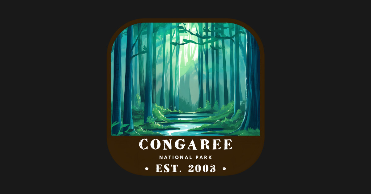 Congaree National Park - Congaree National Park - T-Shirt | TeePublic