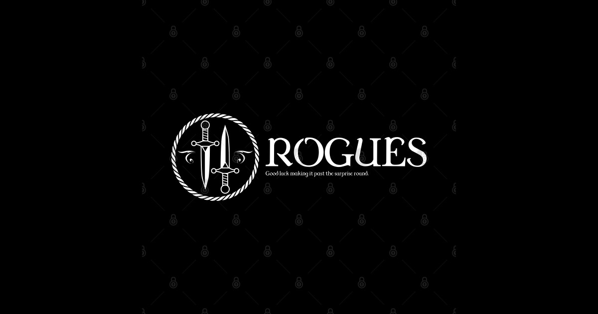 Rogue Character Class TRPG Tabletop RPG Gaming Addict - Rogue - Posters ...